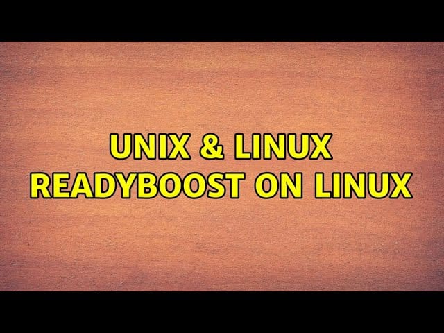 LinuxでReadyBoostは利用できるか - Genspark