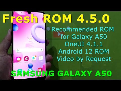 Custom ROM for One UI 7 on Galaxy A50 - Genspark